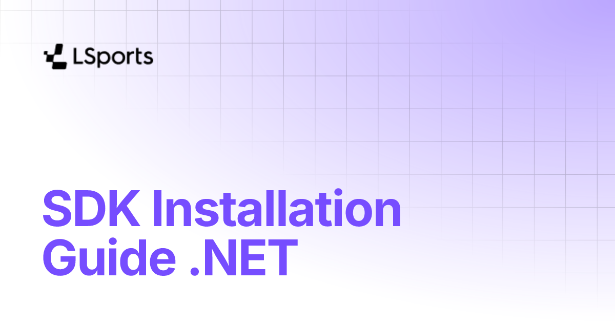 SDK Installation Guide .NET | LSports