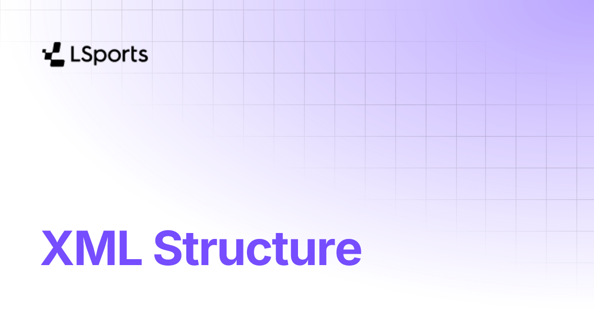 XML Structure | LSports